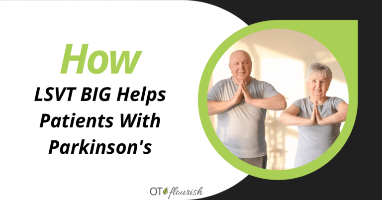 How The LSVT BIG Program Helps Patients With Parkinson's | OT Flourish