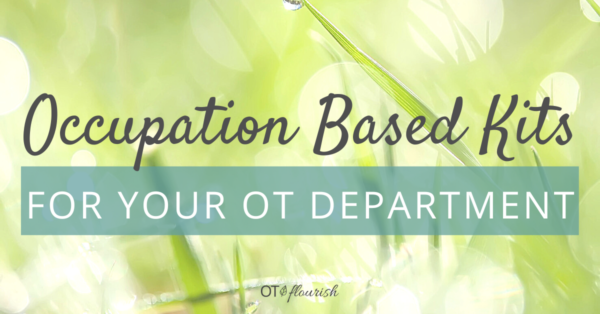 14 Occupation Based Kit Ideas For Your OT Department | OT Flourish