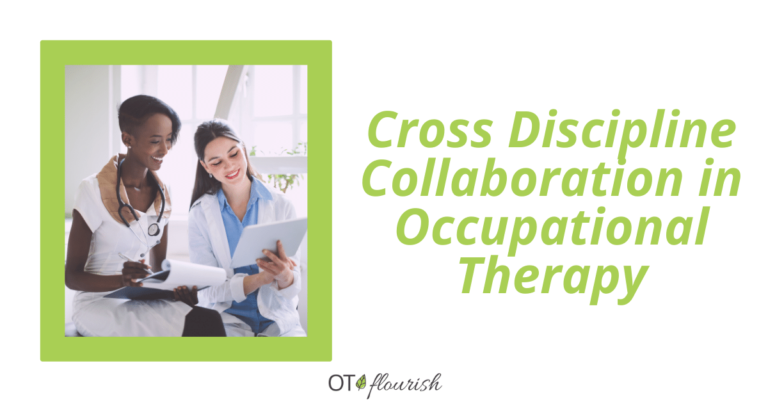 Cross Discipline Collaboration In Occupational Therapy | OT Flourish