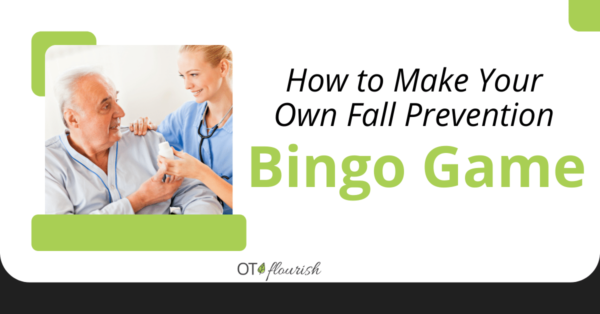Fall Prevention Techniques In SNF OT: Bingo Game Printables | OT Flourish