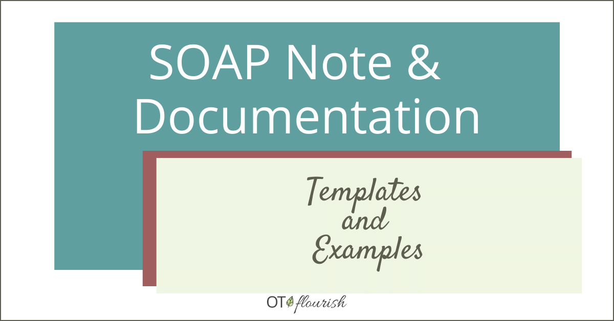 SOAP Note And Documentation Templates Examples OT Flourish