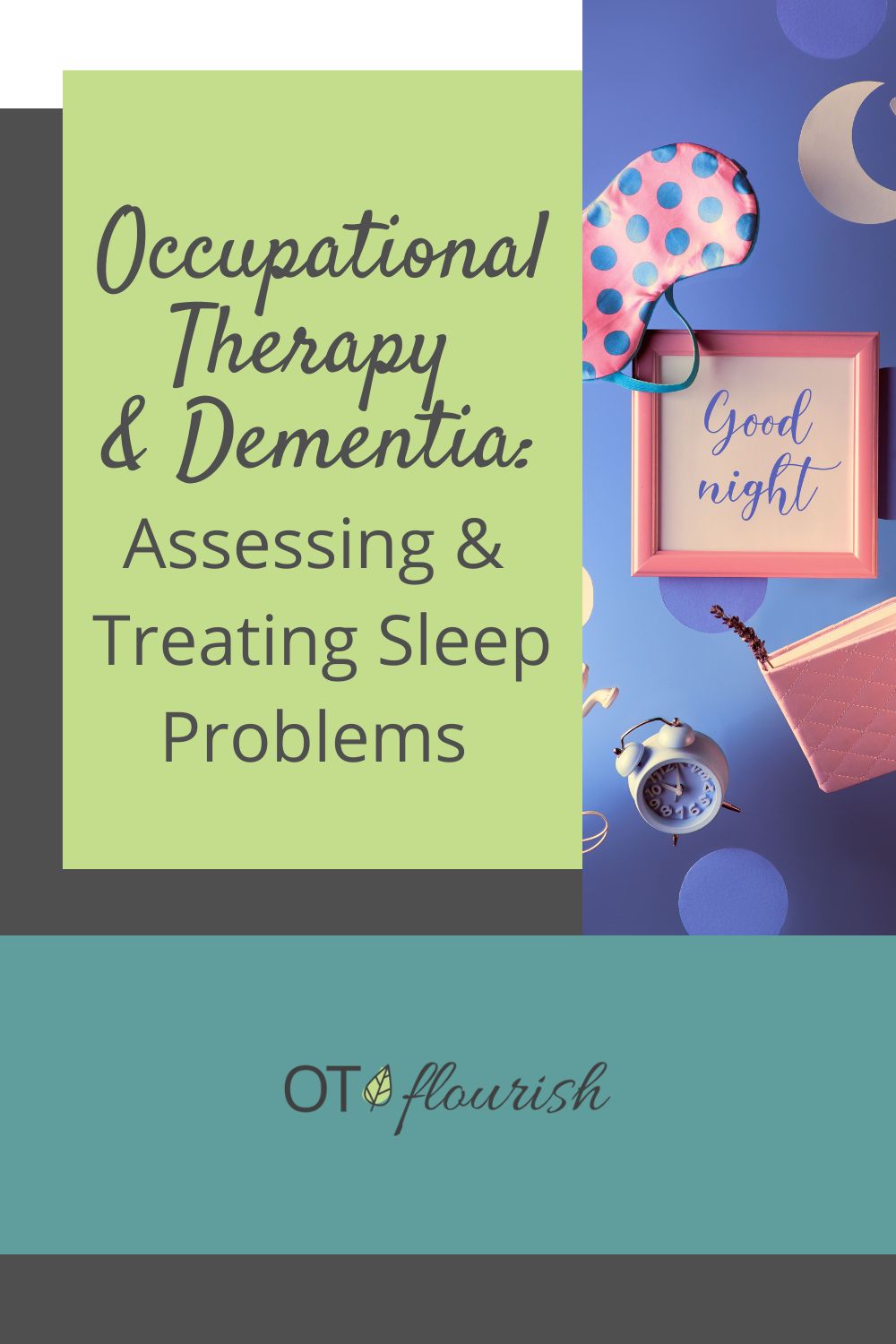 Addressing Occupational Therapy Dementia Sleep Problems | OT Flourish